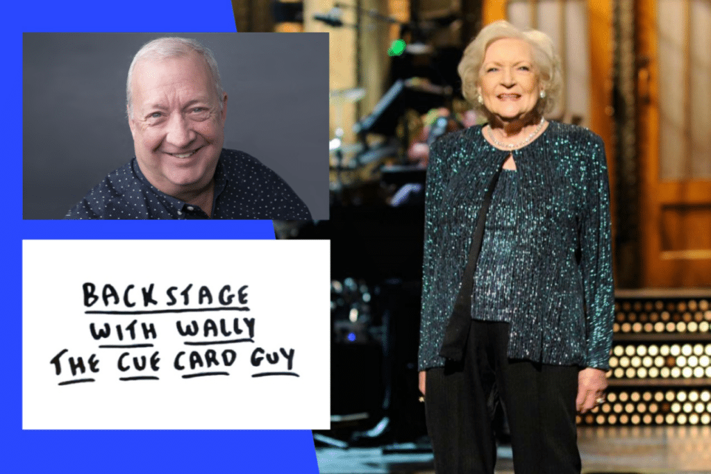 Backstage With Wally the Cue Card Guy (and Betty White)