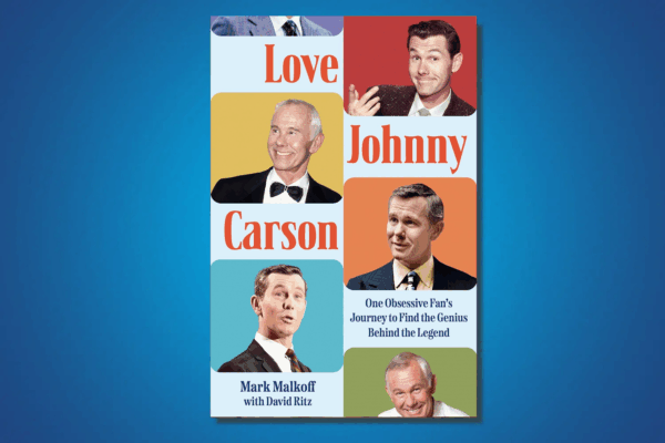 Mark Malkoff Announces New Book, 'Love Johnny Carson' - LateNighter